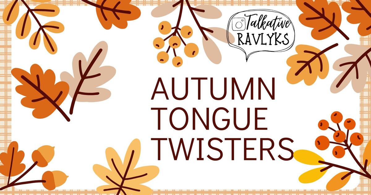 Autumn Tongue Twisters | Інші матеріали. Англійська мова