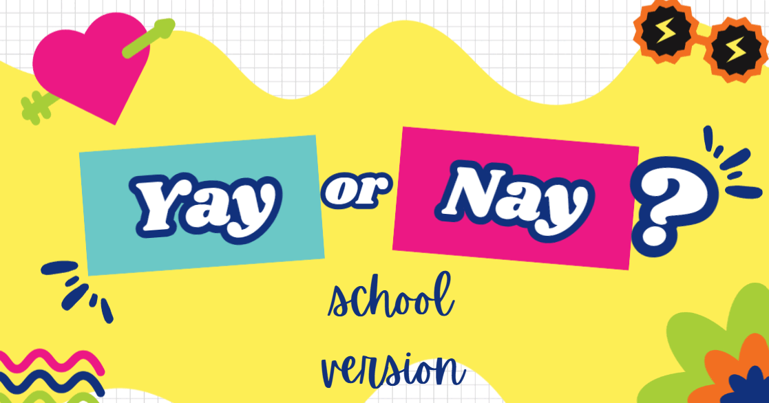 Yay or nay? (School version) Гра "Норм чи стрьом?" (шкільна версія ...