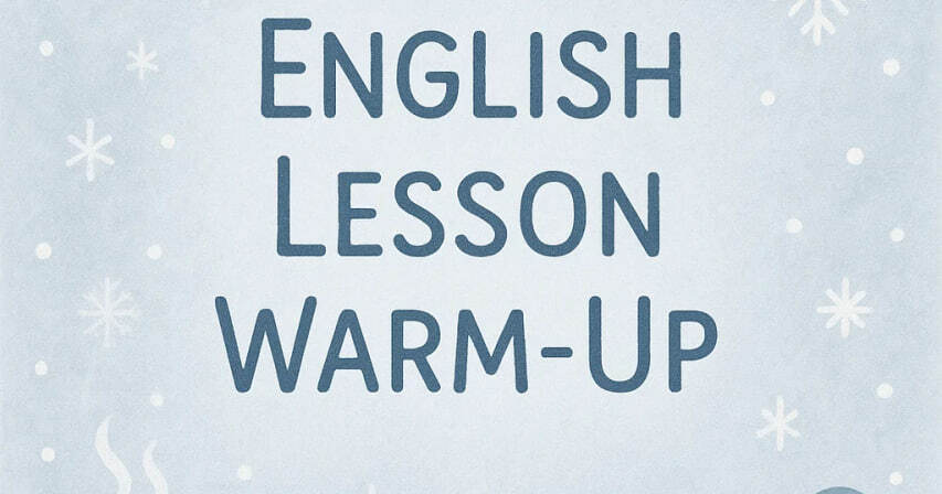 Winter warm-ups | Урок на 7 завдань. Англійська мова