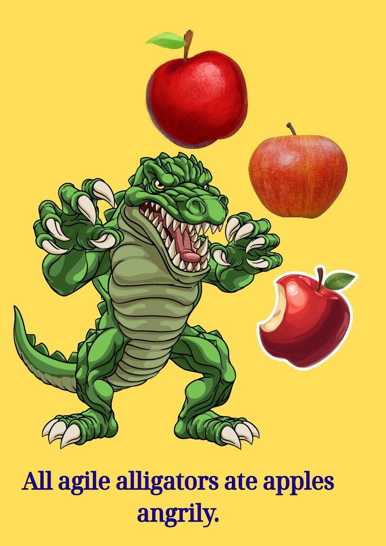All agile alligators ate apples angrily. | . Різне