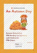 TPR Reading and Speaking with Flashcards. Частина 4. "Autumn Day ...