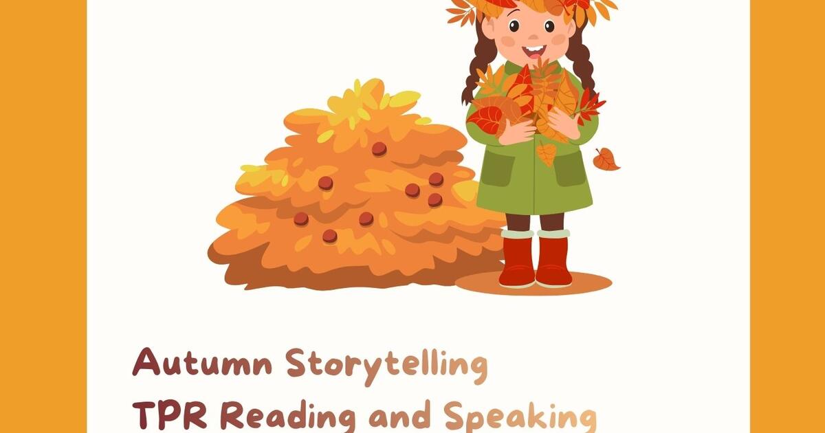 TPR Reading and Speaking with Flashcards. Частина 4. "Autumn Day ...