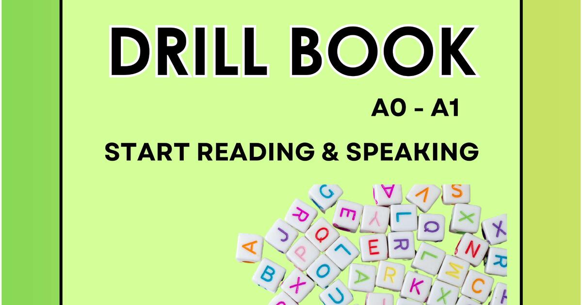 Teacher's Drill Book START READING & SPEAKING Level A0-A1 ...