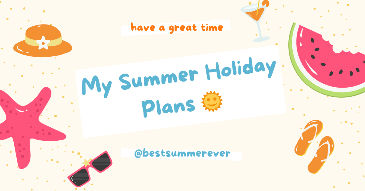 My Summer Holiday Plans | . Англійська мова
