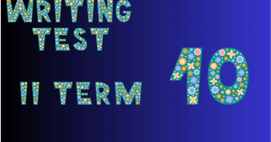 Form 10. Writing Test. II Term. | Тест на 21 запитання. Англійська мова